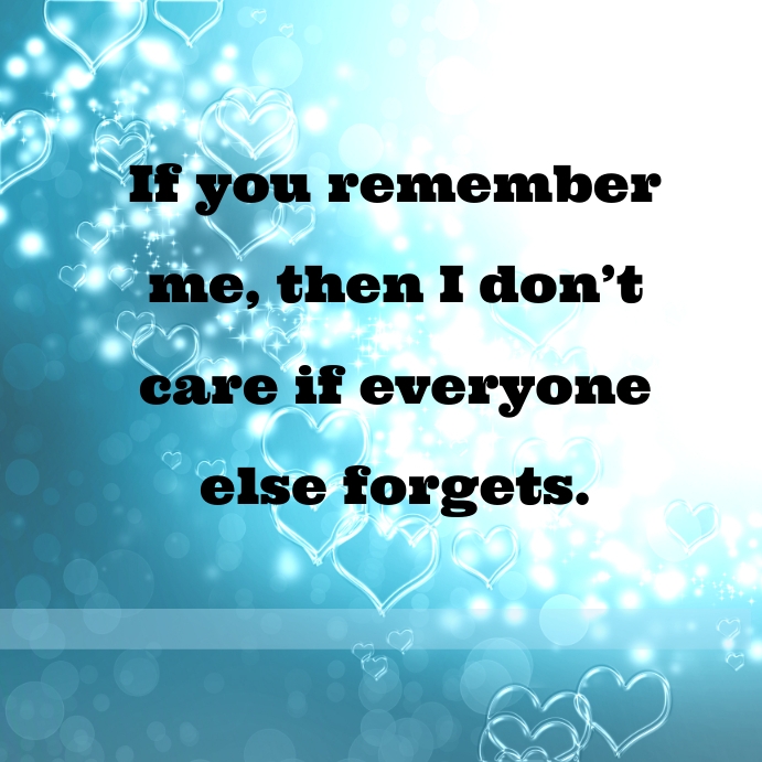 remember,forget quote Template | PosterMyWall