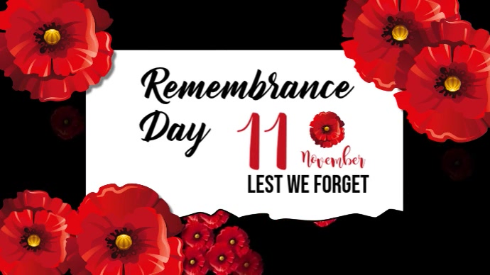 Remembrance Day Digital Display (16:9) Template | PosterMyWall