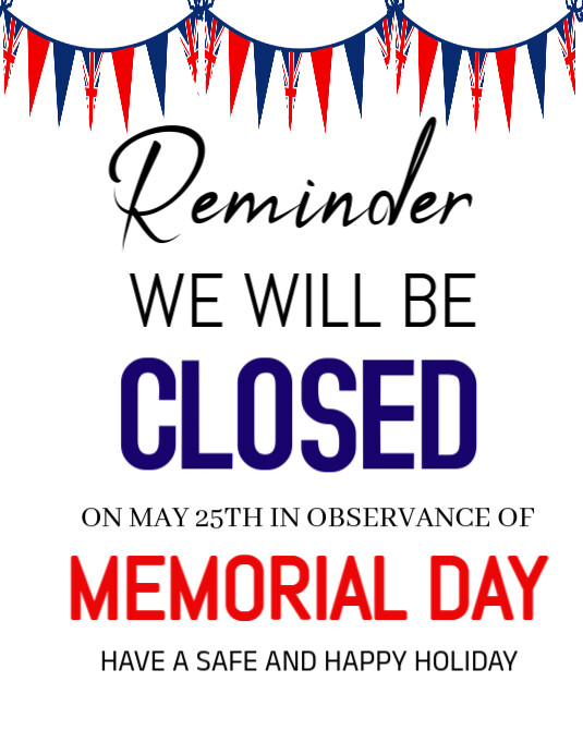 Copy of reminder closed memorial day | PosterMyWall
