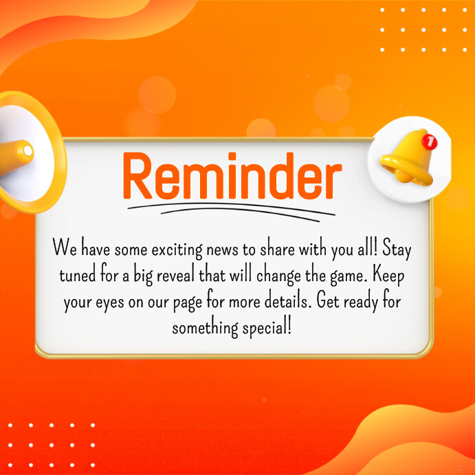 Copy of Reminder | PosterMyWall