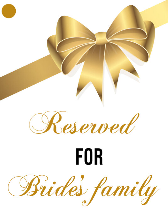 Copy of Reserved for brides family poster ad design | PosterMyWall