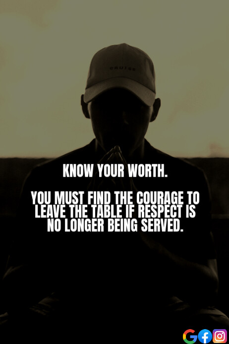 RESPECT AND COURAGE QUOTE TEMPLATE | PosterMyWall