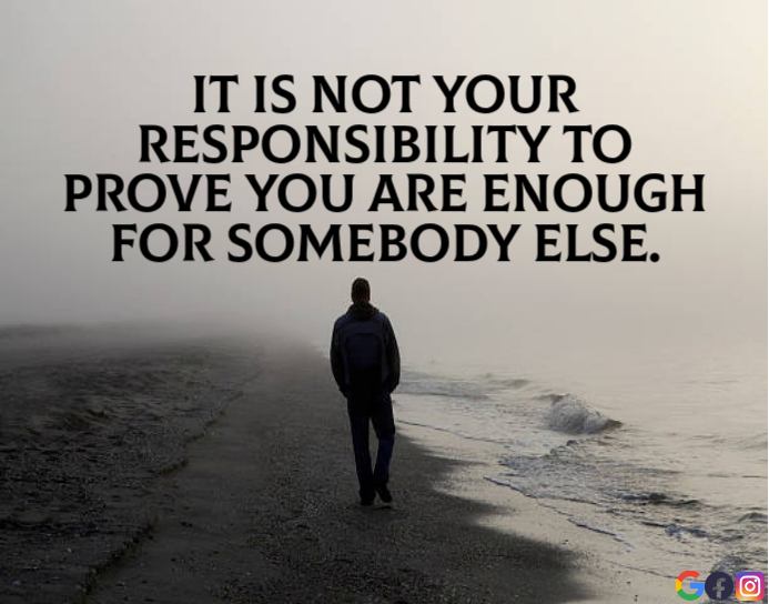 RESPONSIBILITY AND SOMEBODY QUOTE TEMPLATE | PosterMyWall