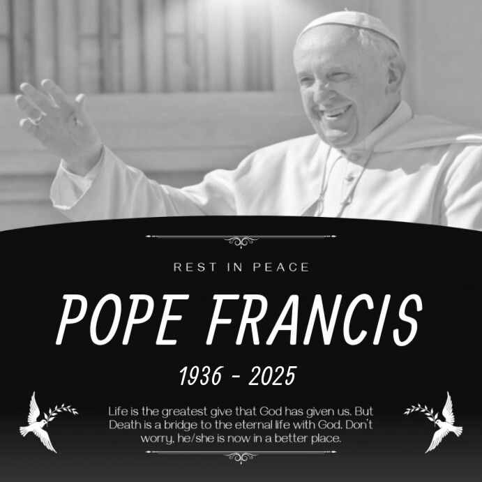 rest in peace pope francis greeting announcement Template | PosterMyWall
