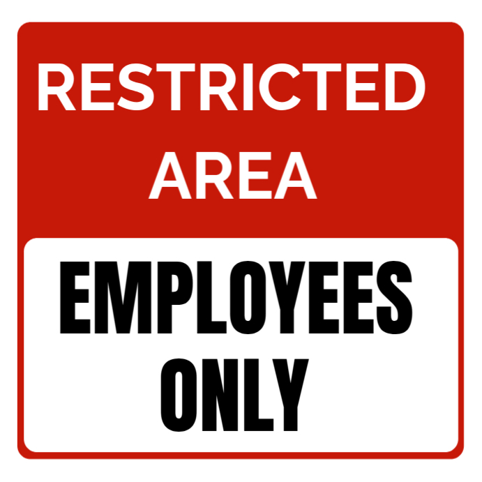 Copia de Restricted Area Employees Only Sign Template Instagram Post ...