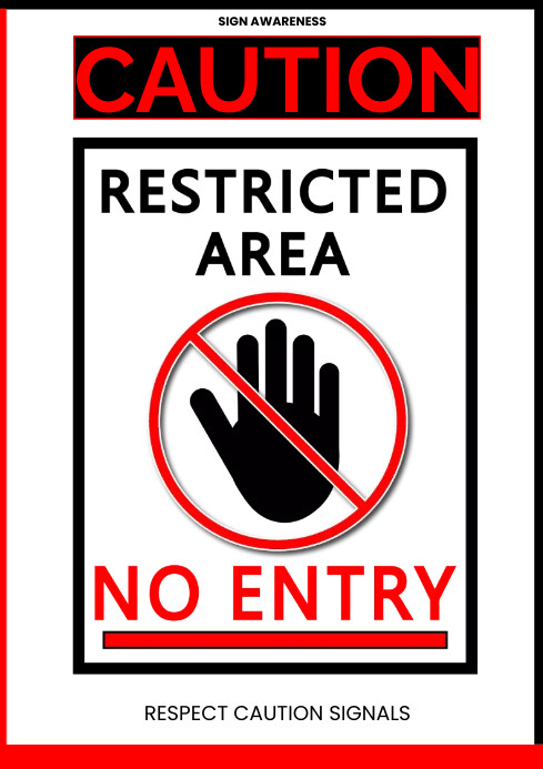 Restricted Safety Sign Template | PosterMyWall
