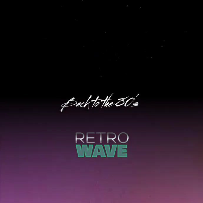 Retro Wave Back to the 80's Video Album Cover Template | PosterMyWall