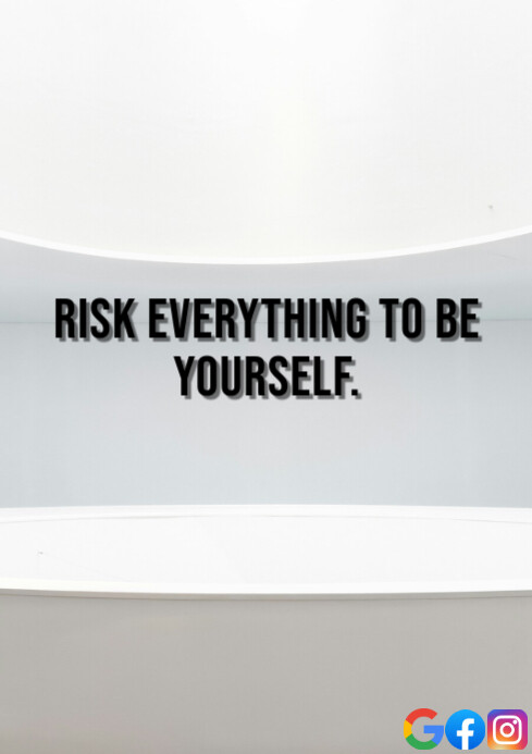 RISK EVERYTHING QUOTE TEMPLATE | PosterMyWall