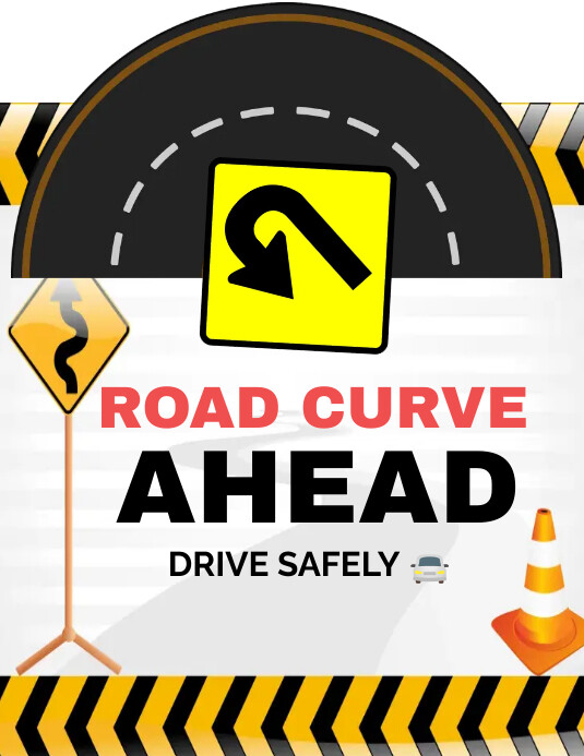 Road curve sign board flyer template | PosterMyWall