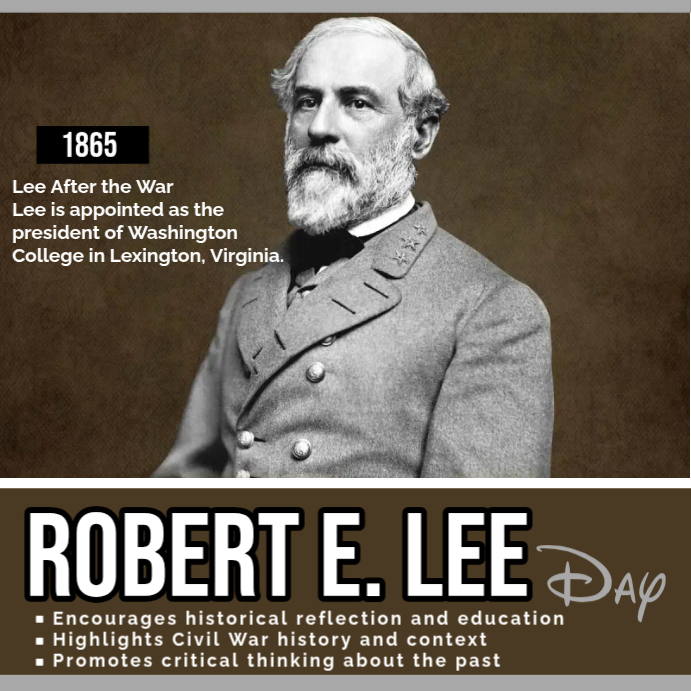 Robert E. Lee Day Editable Template | PosterMyWall