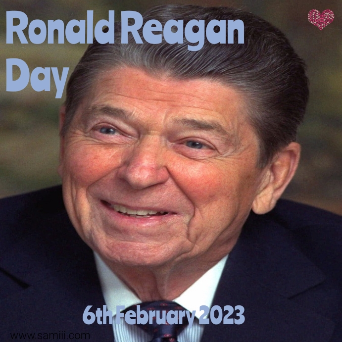 Ronald Reagan day Template | PosterMyWall