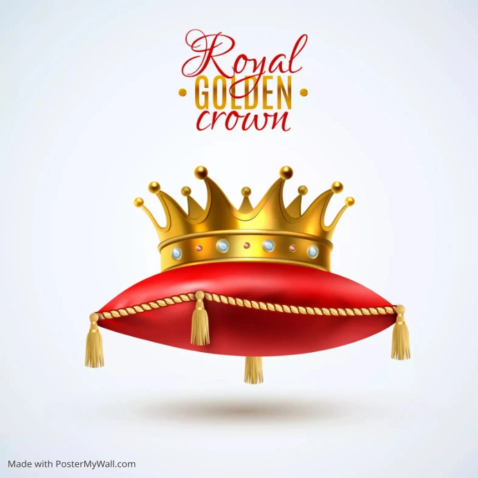 Copy of Royal crown background design flyer | PosterMyWall