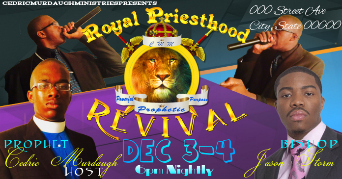 Royal Priesthood Revival Template | PosterMyWall