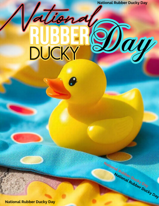 Rubber Ducky Day Template | PosterMyWall