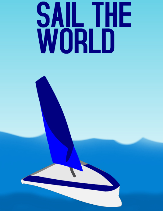 Sail the world Template | PosterMyWall