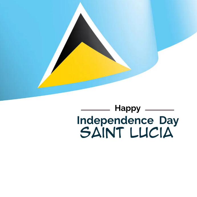 saint lucia independence day Template | PosterMyWall