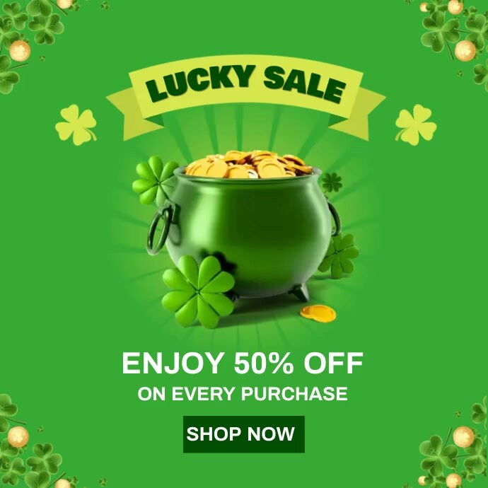 Copy of Saint Patrick's Day Lucky Sale | PosterMyWall