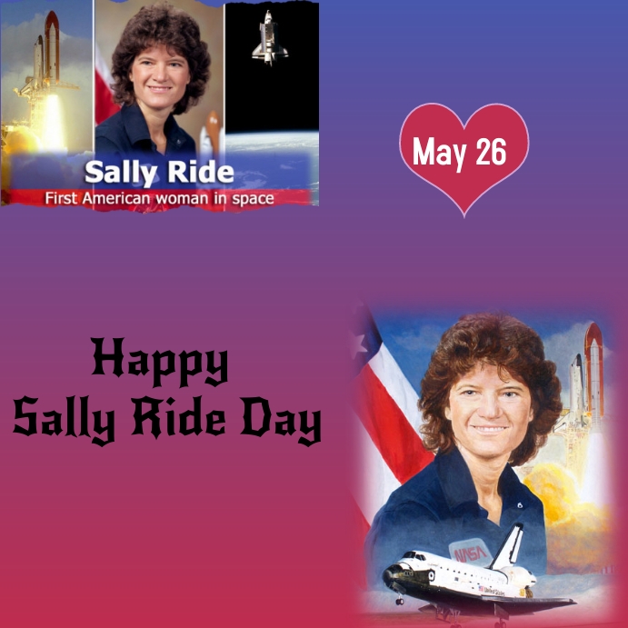 sally ride day Template | PosterMyWall