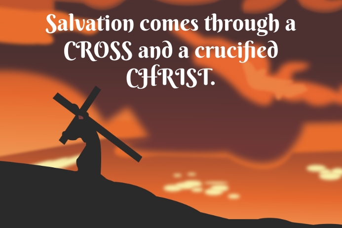 Salvation through the cross of Calvary design Template | PosterMyWall