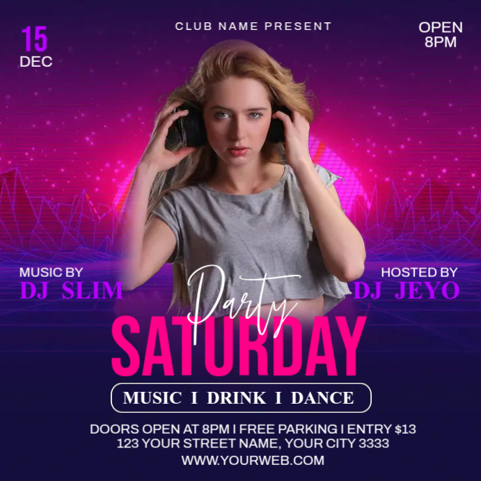 Saturday DJ Party Template | PosterMyWall