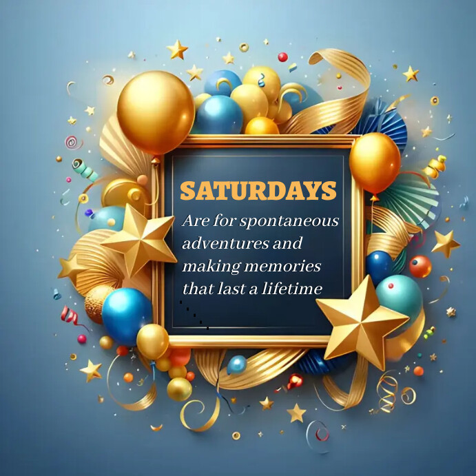 Saturday Template | PosterMyWall