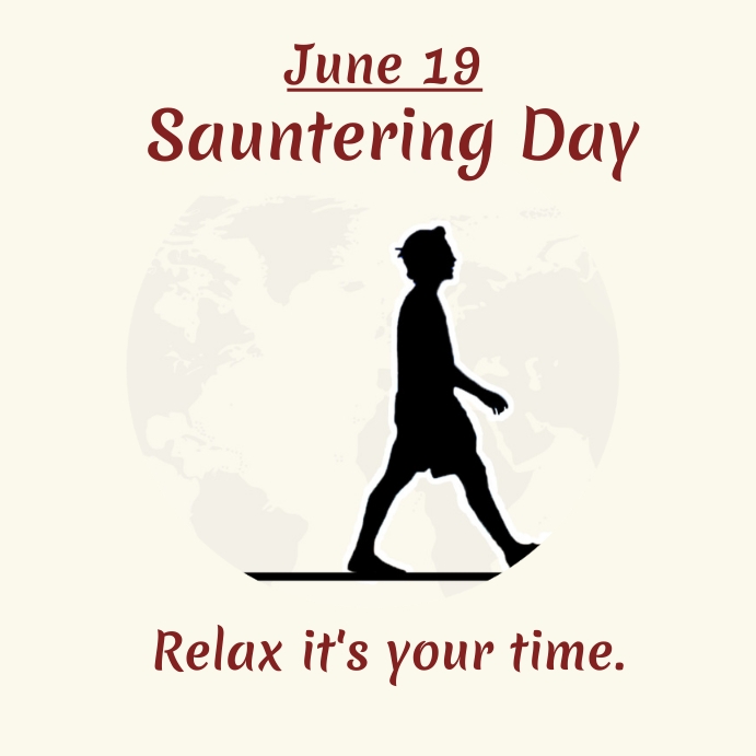 sauntering day Template | PosterMyWall