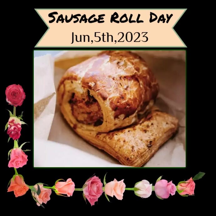 Sausage Roll Day Template | PosterMyWall