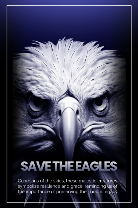 Save The Eagles Day Poster Template | PosterMyWall