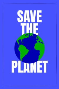 Save The Environment Poster Template | PosterMyWall