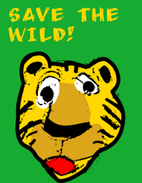 Save our wild Poster Template | PosterMyWall
