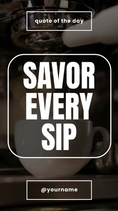 Plantilla de Savor Coffee Sip Quote Instagram Post | PosterMyWall