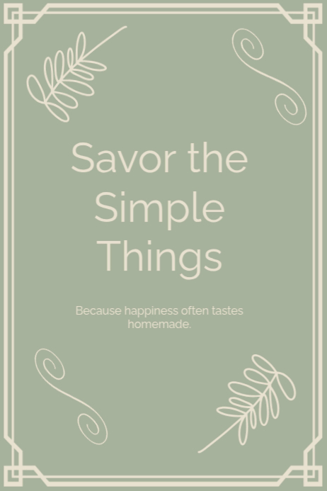 Savor the Simple Things Template | PosterMyWall