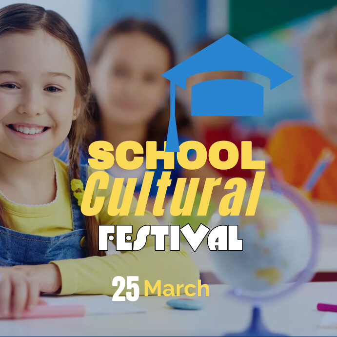 SCHOO,L CULTURAL FESTIVAL INSTAGRAM POST Template | PosterMyWall