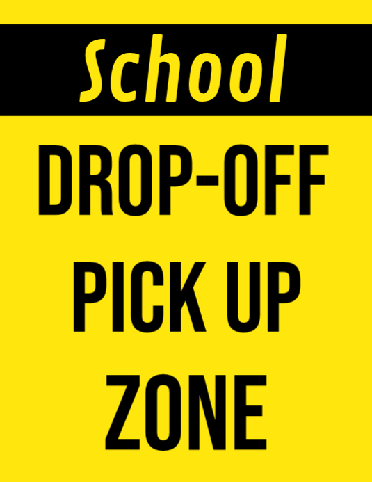 School drop off pickup zone sign safety traffic control morning ...