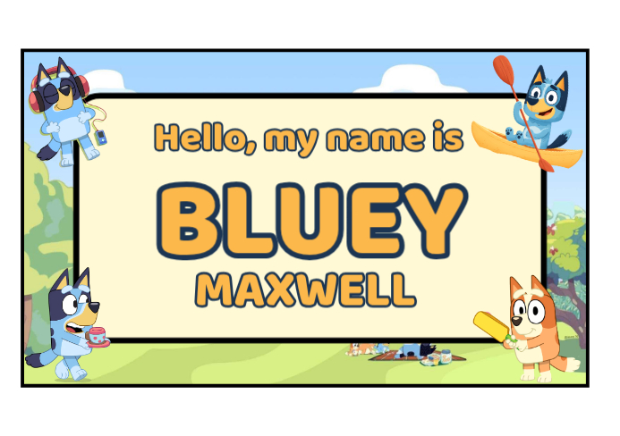School Name Tag for kids - Boys (Bluey) Template | PosterMyWall