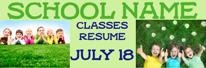 Copy of School Reopening Date Banner 2'x6' | PosterMyWall