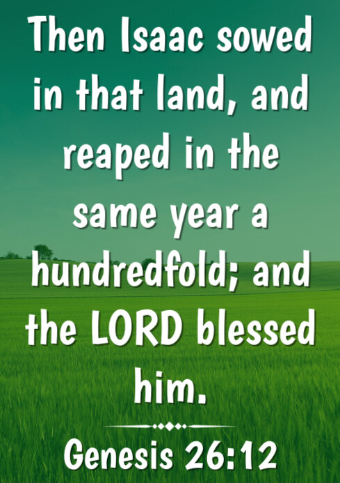 SCRIPTURE BIBLE VERSE Genesis 26:12 Template | PosterMyWall