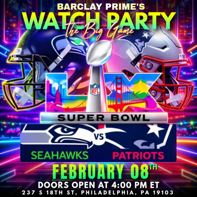 Seahawks vs Patriots Watch Party : Super Bowl LX Watch Party Instagram ...