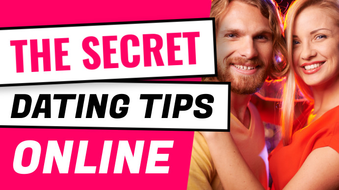 Secret Dating tips Online YouTube Thumbnail T Template | PosterMyWall