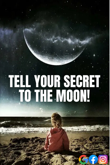 SECRET MOON QUOTE TEMPLATE | PosterMyWall