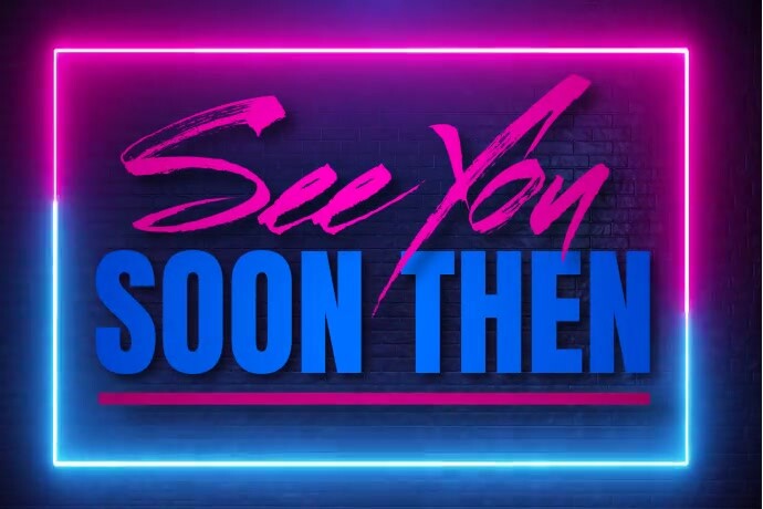 see you soon Template | PosterMyWall