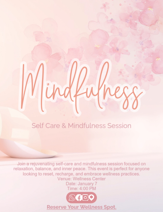 Copy of Self Care & Mindfulness Session Flyer Template – Minimal Calm ...