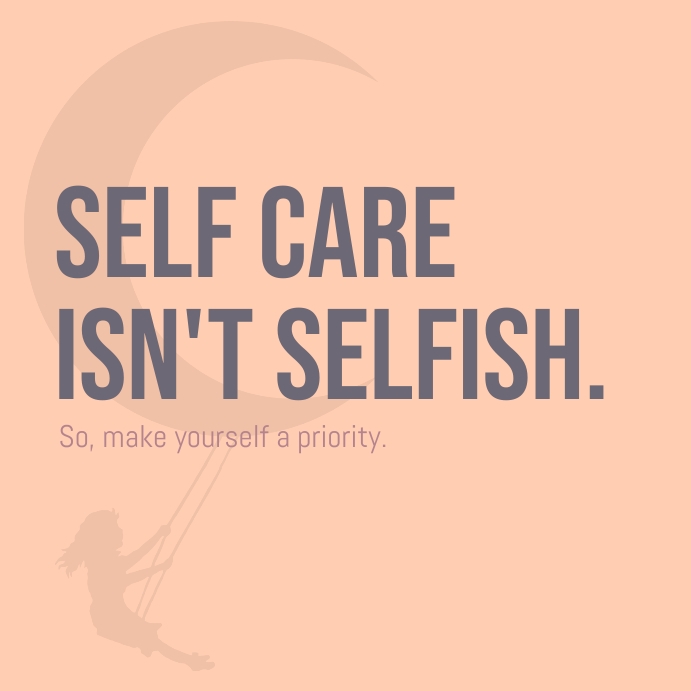 Self Care Reminder | PosterMyWall