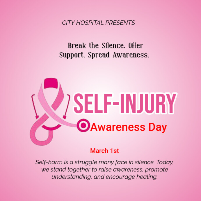 Copy of Self Injury Awareness Day | PosterMyWall