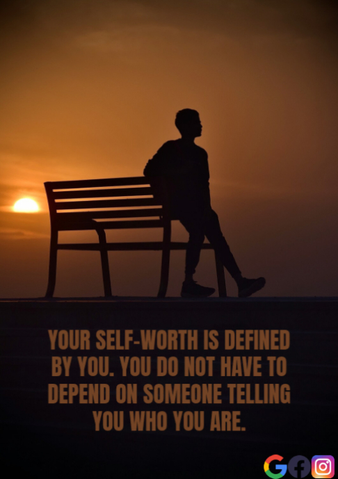SELF-WORTH AND SOMEONE QUOTE TEMPLATE | PosterMyWall