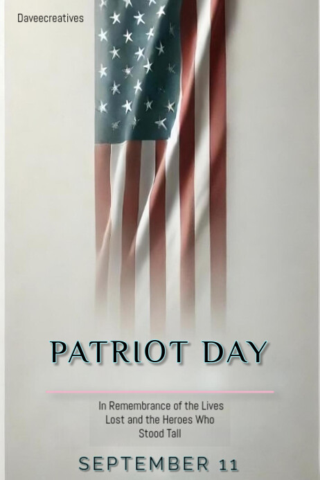 Copy of September 11 — Patriot Day Poster | PosterMyWall