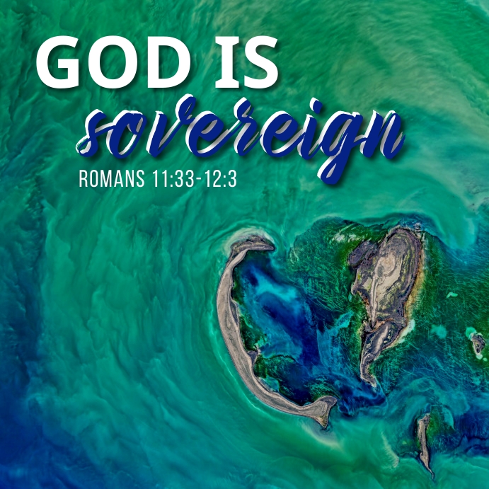 Copy of sermon title God is sovereign IG | PosterMyWall