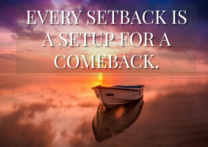 SETBACK AND COMEBACK QUOTE TEMPLATE | PosterMyWall