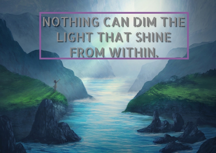 SHINE AND DIM QUOTE TEMPLATE | PosterMyWall