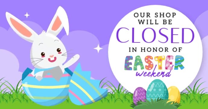 Copy of shop store closed for easter day sign template | PosterMyWall